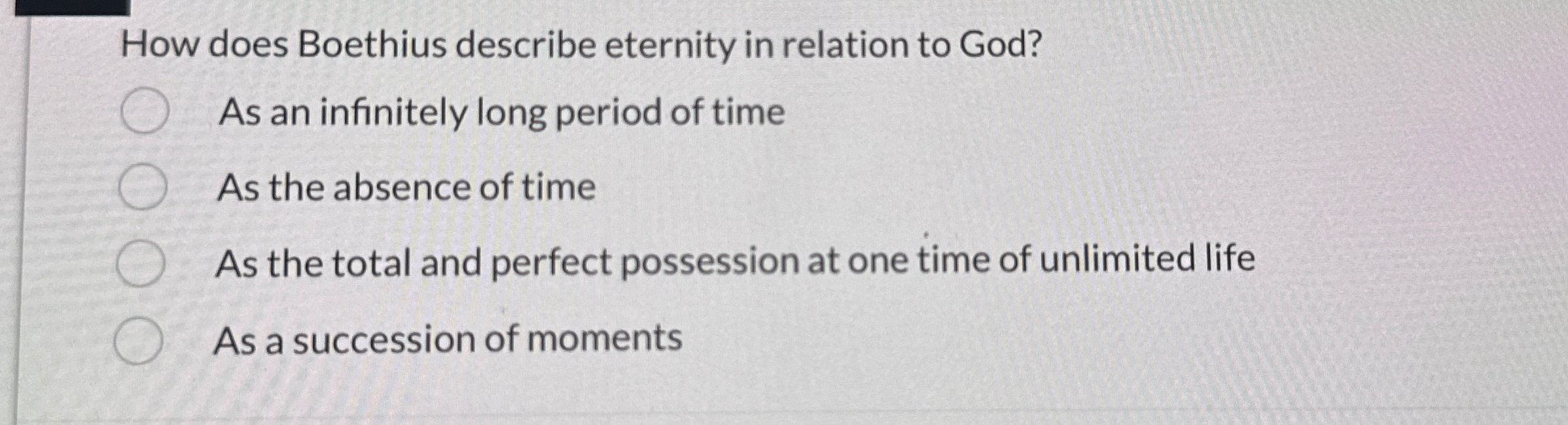Solved How does Boethius describe eternity in relation to | Chegg.com