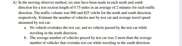 Solved A) In the moving observer method, six runs have been | Chegg.com