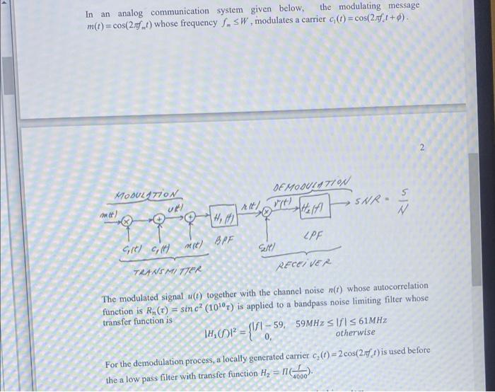 In An Analog Communication System Given Below The