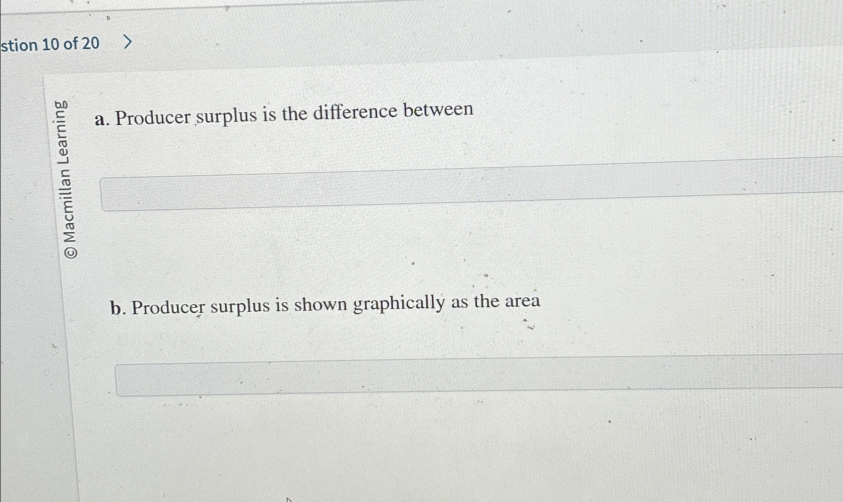 Solved stion 10 ﻿of 20a. ﻿Producer surplus is the difference | Chegg.com