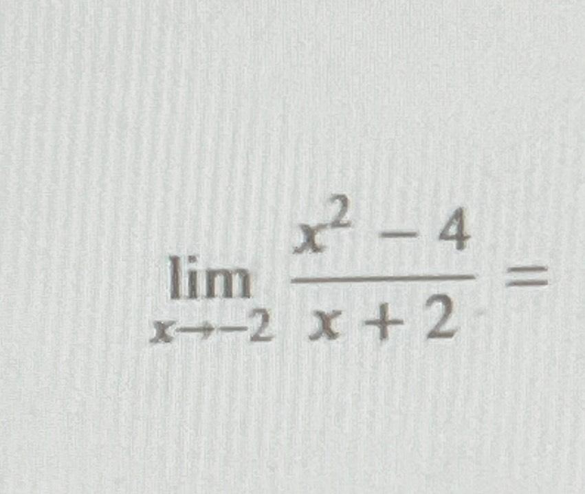 Solved limx→-2x2-4x+2= | Chegg.com