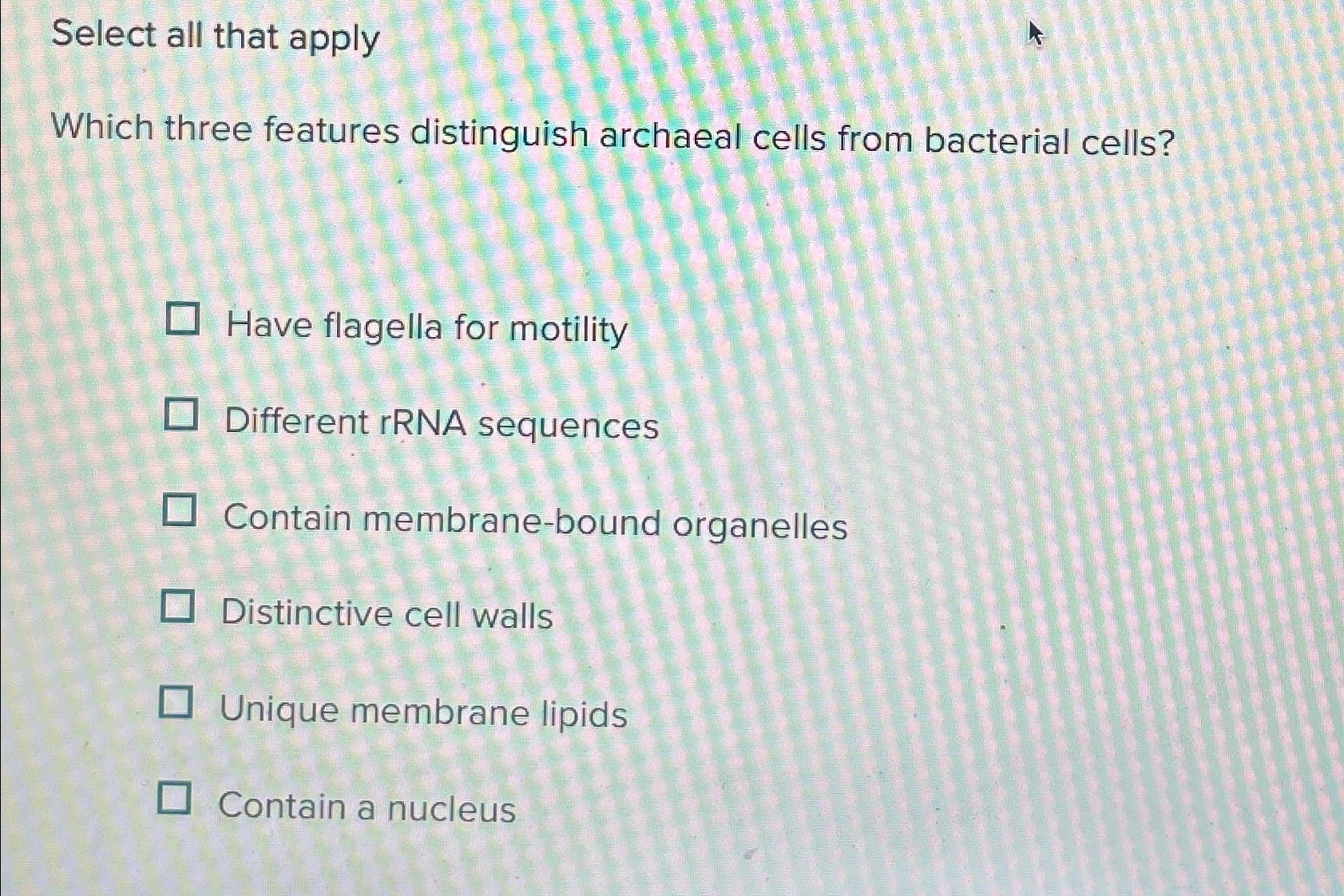 Solved Select all that applyWhich three features distinguish | Chegg.com