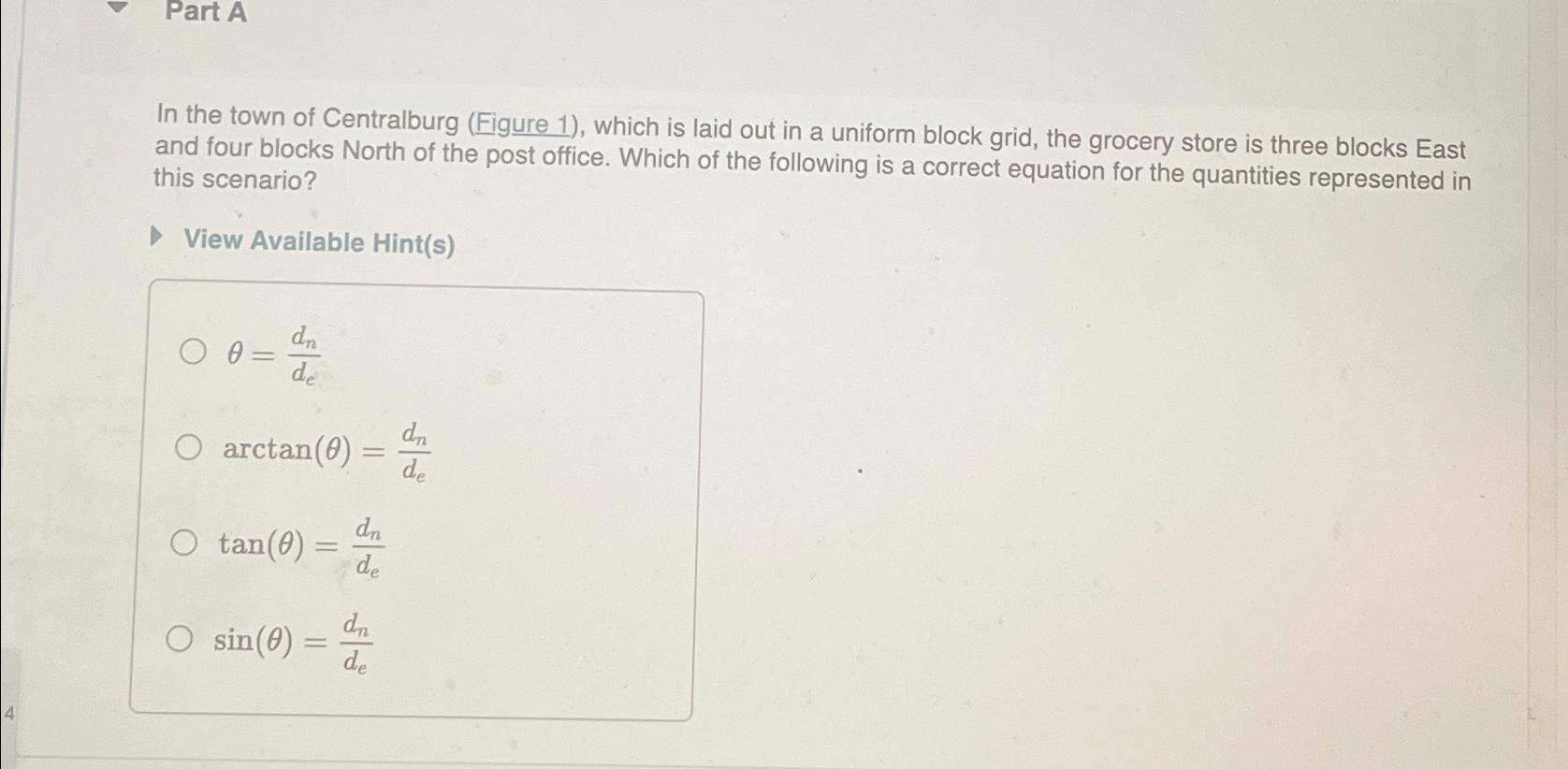 Solved Part AIn the town of Centralburg (Figure 1), ﻿which | Chegg.com