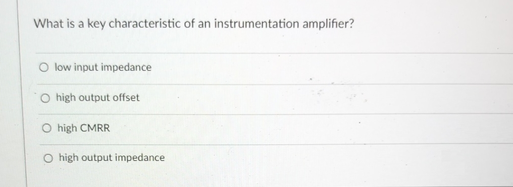 Solved What is a key characteristic of an instrumentation | Chegg.com