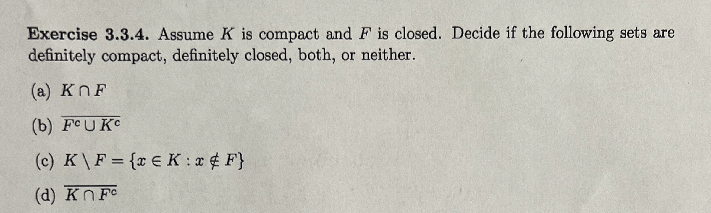 Solved Exercise 3.3.4. ﻿Assume K ﻿is compact and F ﻿is | Chegg.com