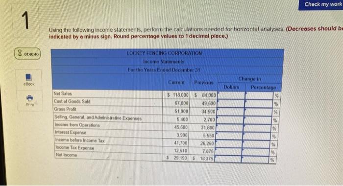 Solved Using the following income statements, perform the | Chegg.com