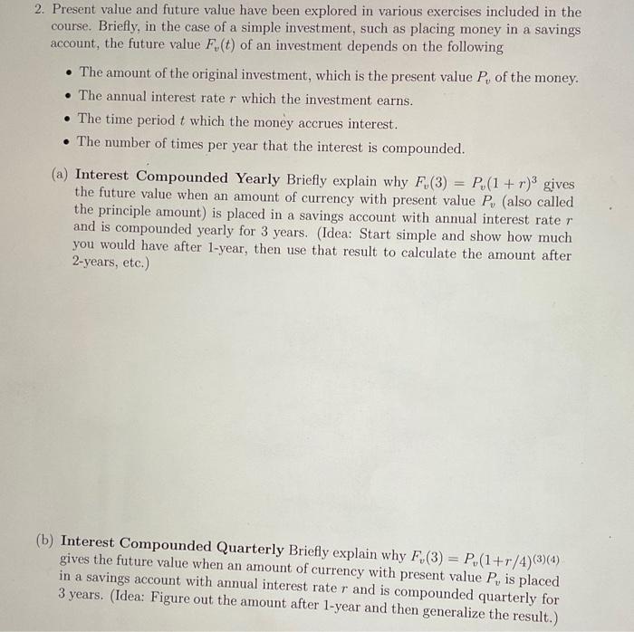 Solved 2. Present value and future value have been explored | Chegg.com