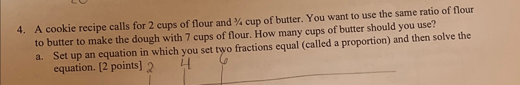 Solved A cookie recipe calls for 2 ﻿cups of flour and 34 | Chegg.com