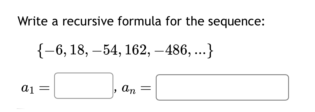 Solved Write a recursive formula for the | Chegg.com