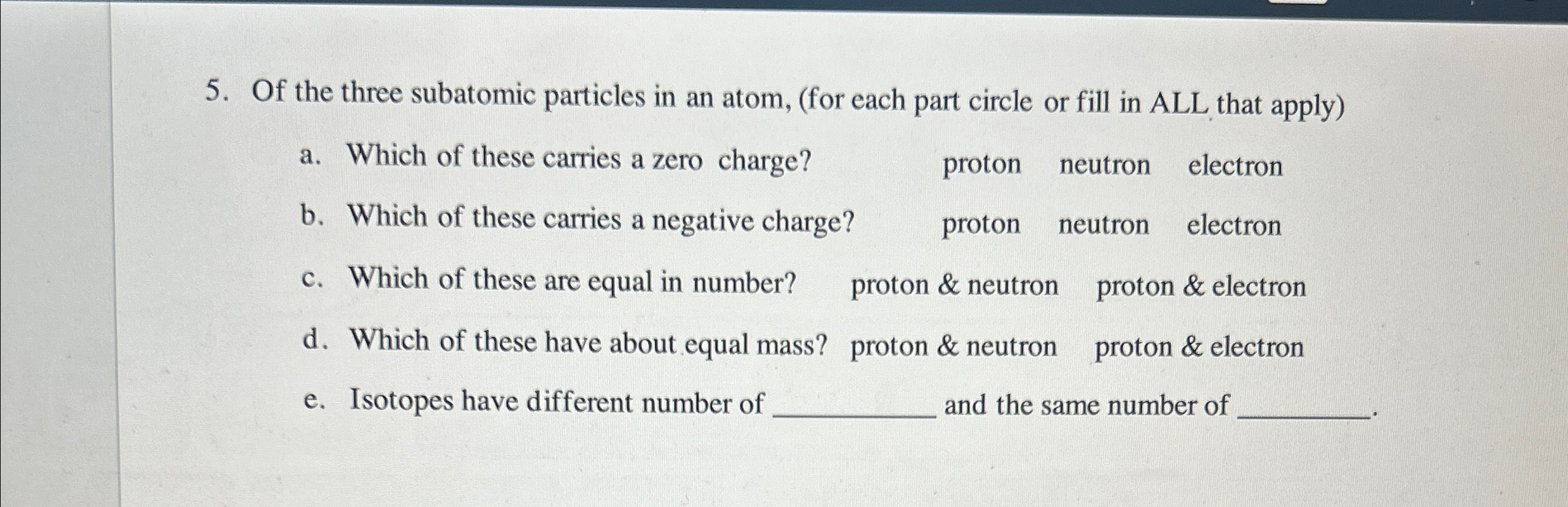 Solved Of the three subatomic particles in an atom, (for | Chegg.com