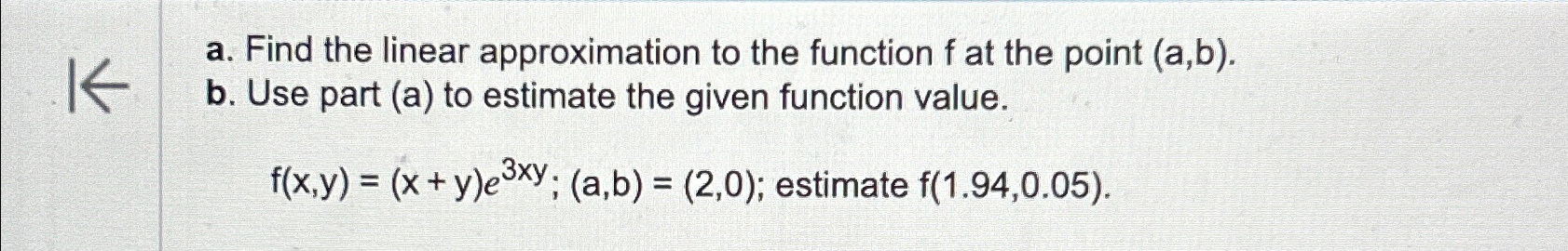 Solved a. ﻿Find the linear approximation to the function f | Chegg.com