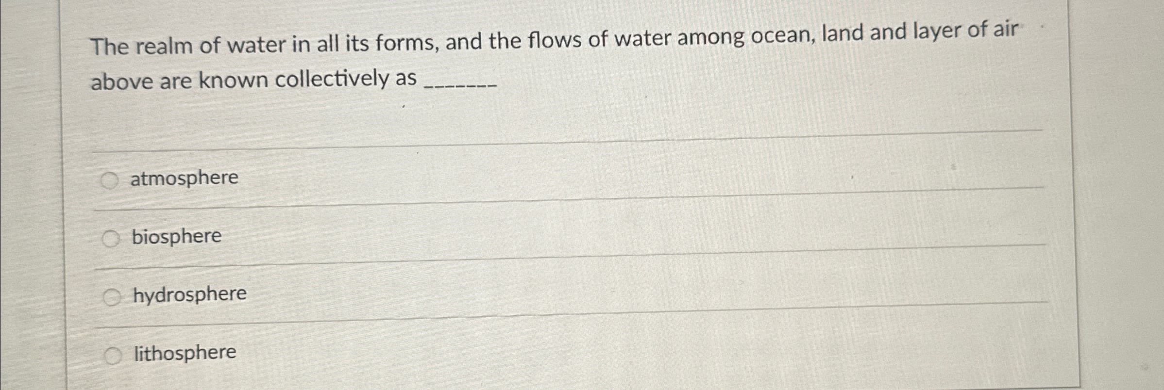 Solved The realm of water in all its forms, and the flows of | Chegg.com