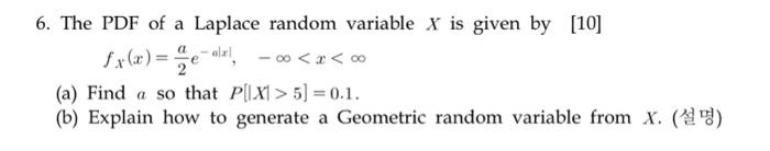 Solved 6. The PDF of a Laplace random variable X is given by | Chegg.com