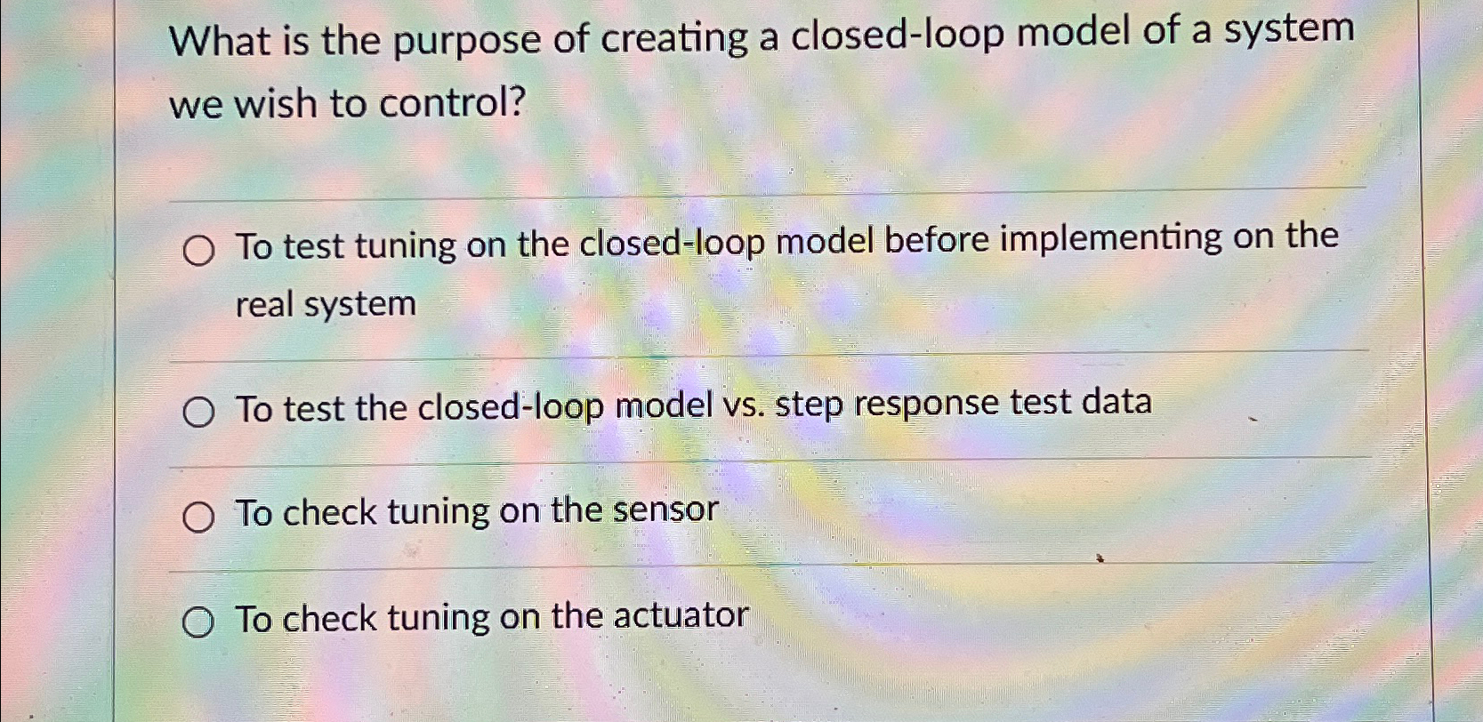 Solved What is the purpose of creating a closed-loop model | Chegg.com