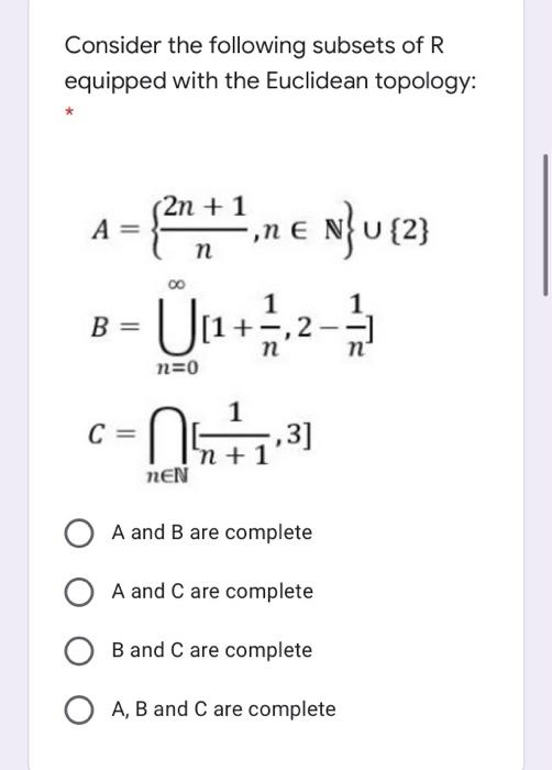 Solved Consider the following subsets of R equipped with the | Chegg.com