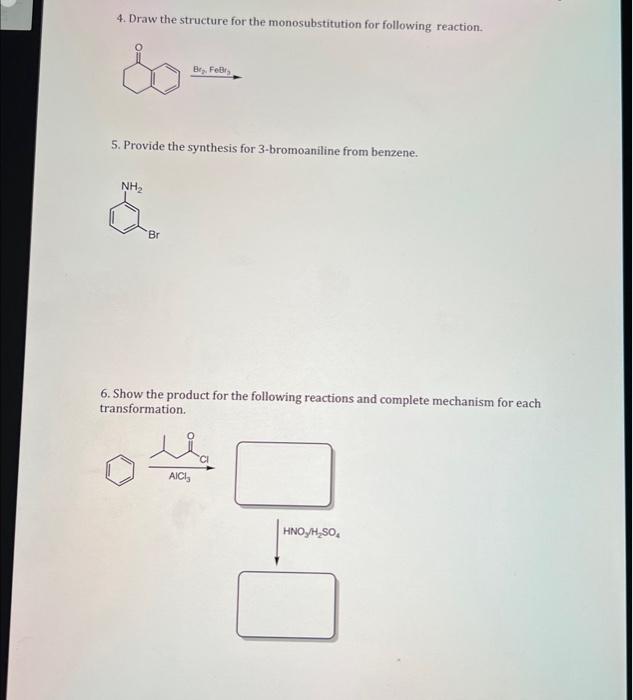 Solved 4. Draw the structure for the monosubstitution for | Chegg.com