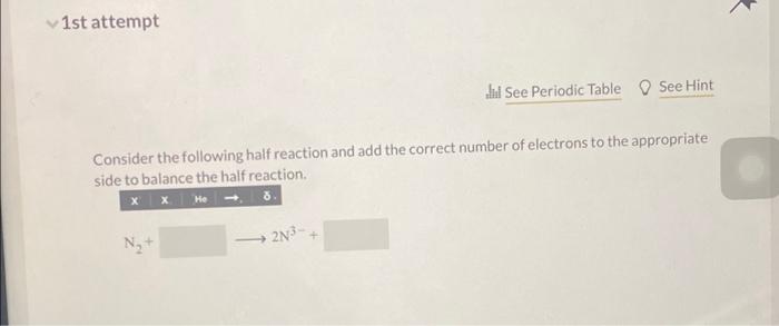 Solved 1st attempt Consider the following half reaction and | Chegg.com