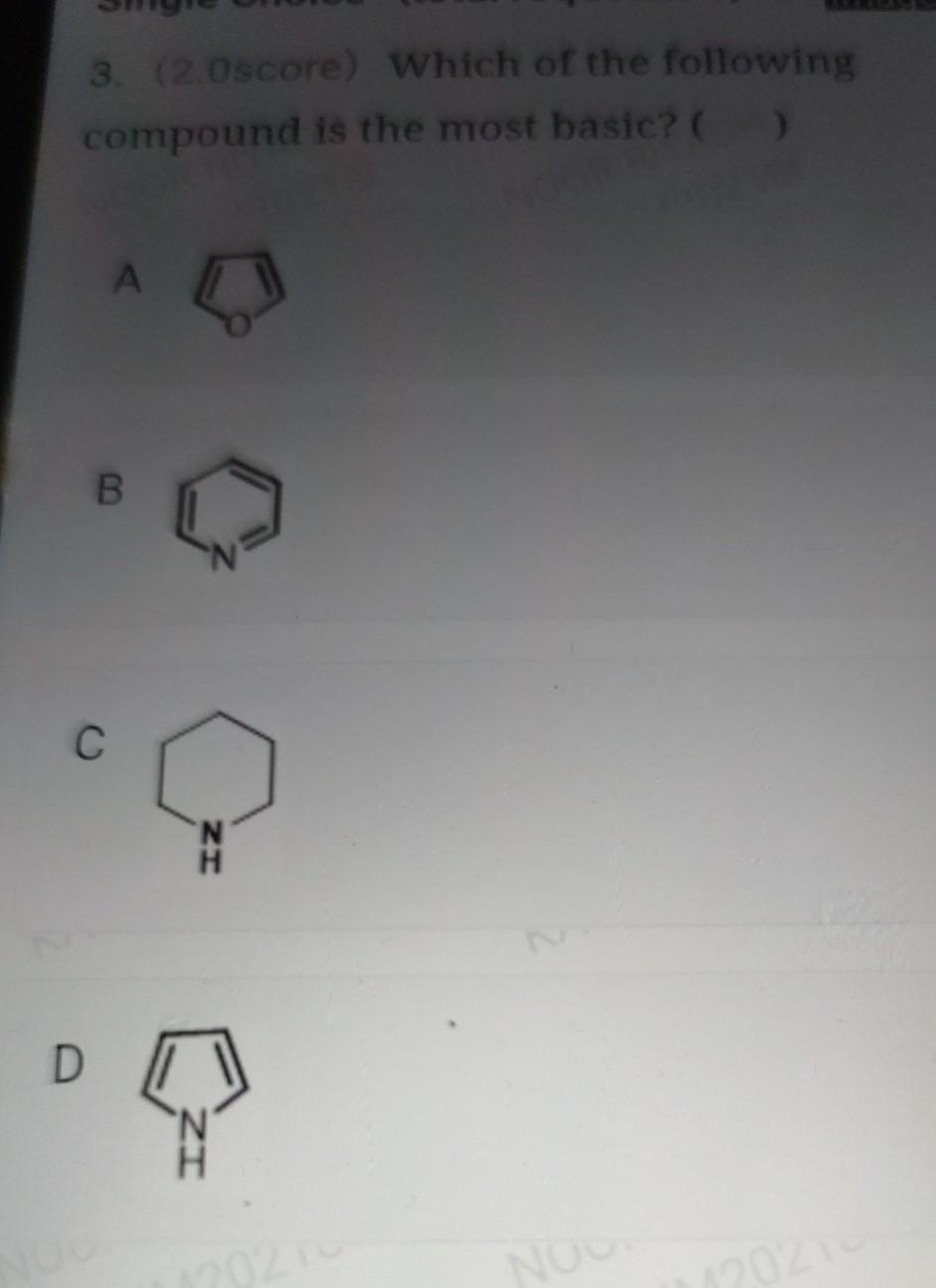 Solved 3. (2.0score) Which of the following compound is the | Chegg.com