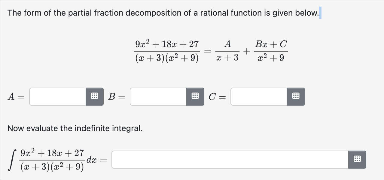 Solved The form of the partial fraction decomposition of a | Chegg.com