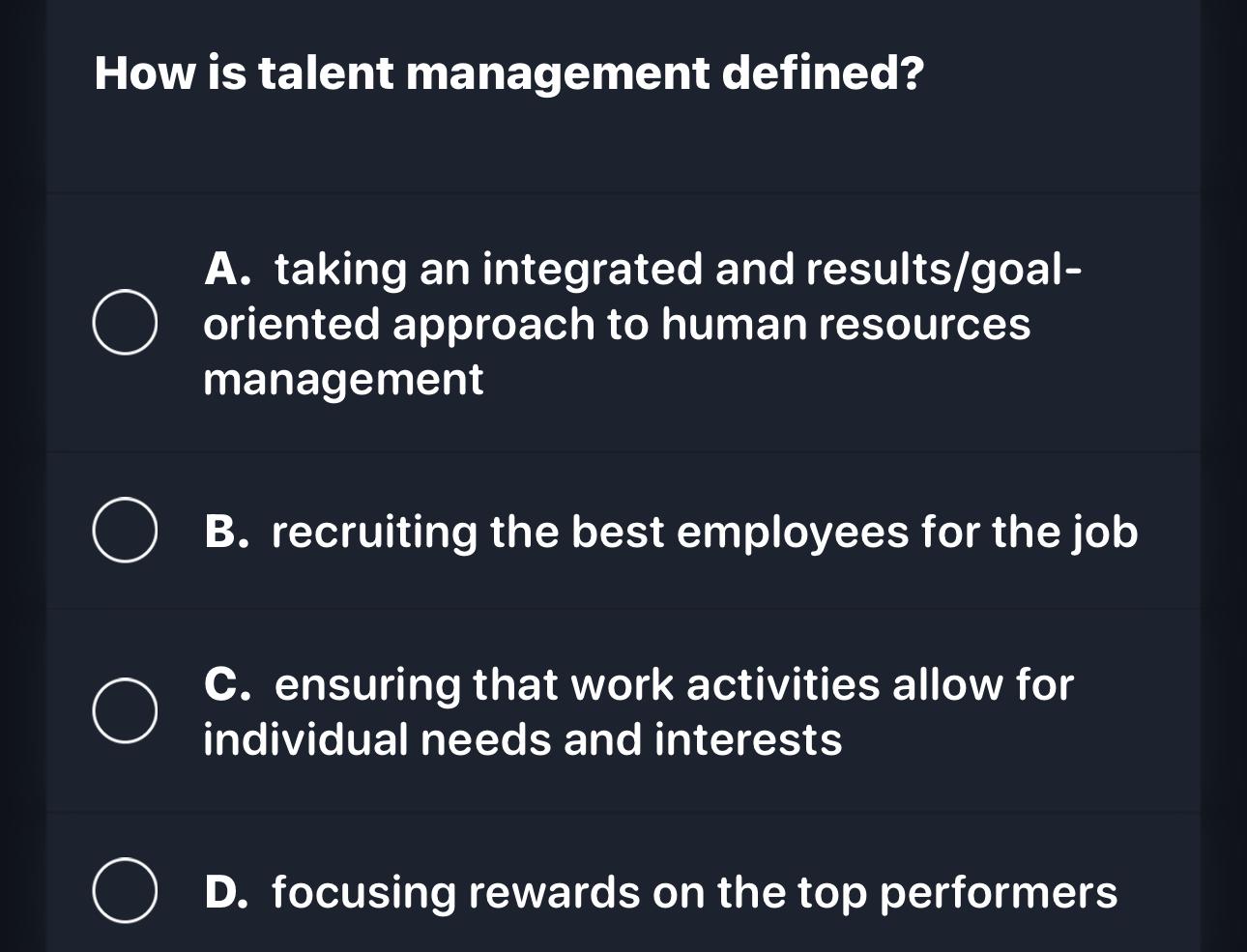 Solved How is talent management defined?A. ﻿taking an | Chegg.com