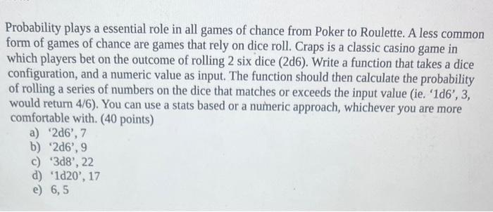 Solved Probability plays a essential role in all games of | Chegg.com