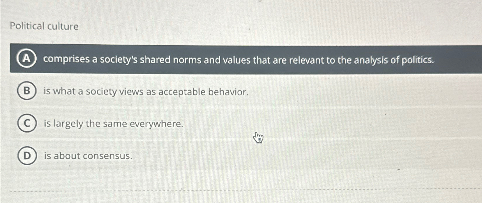 Solved Political culturecomprises a society's shared norms | Chegg.com