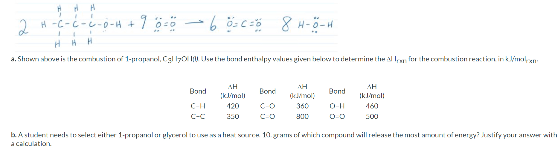 Solved a. ﻿Shown above is the combustion of 1-propanol, | Chegg.com