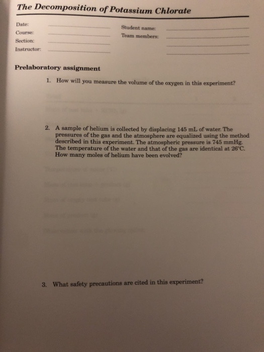 Solved The Decomposition of Potassium Chlorate Date: Course: | Chegg.com