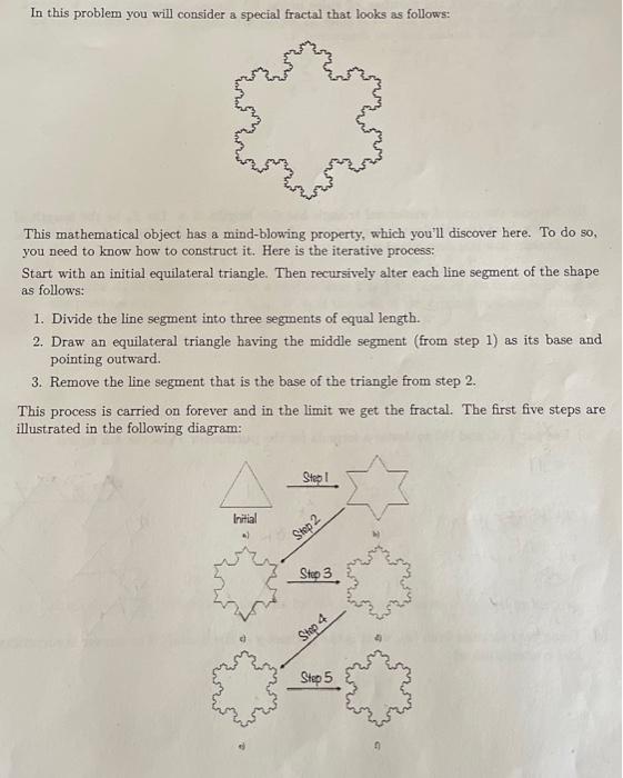 Solved In this problem you will consider a special fractal | Chegg.com