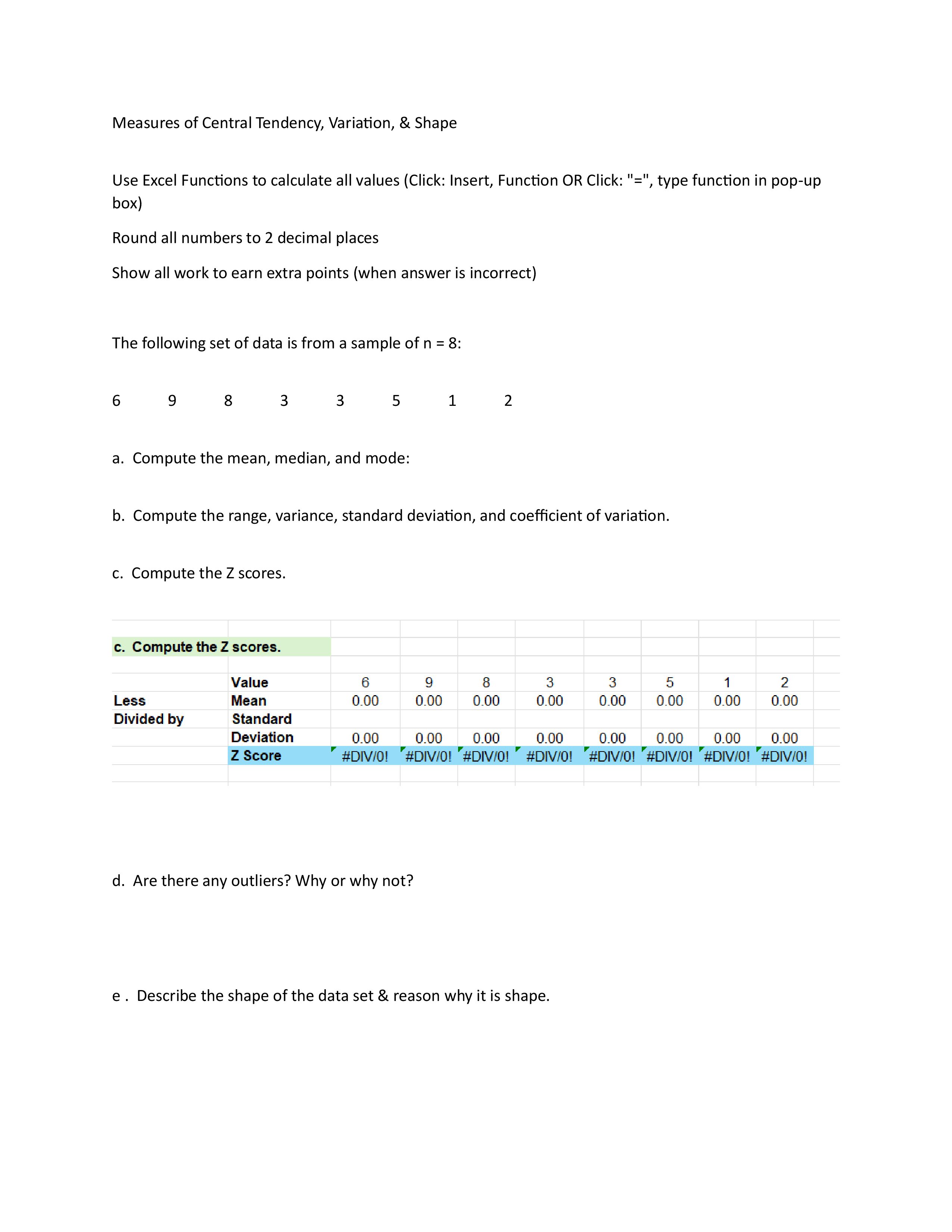 Solved Measures of Central Tendency, Variation, & ShapeUse | Chegg.com