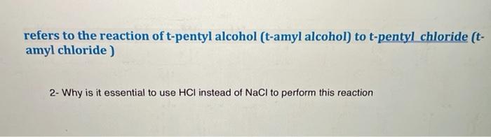 Solved refers to the reaction of t-pentyl alcohol (t-amyl | Chegg.com