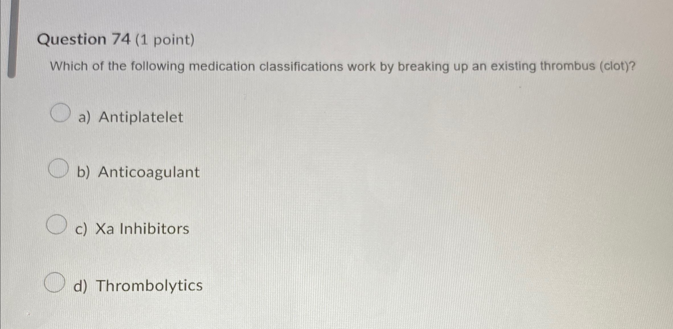 Solved Question 74 (1 ﻿point)Which of the following | Chegg.com