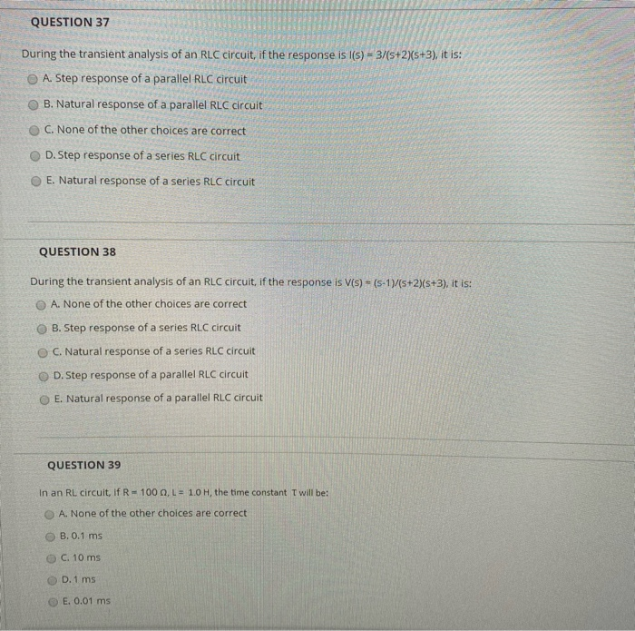 Solved QUESTION 37 During the transient analysis of an RLC | Chegg.com