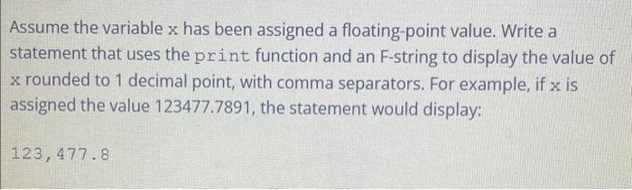Solved Assume the variable x has been assigned a | Chegg.com