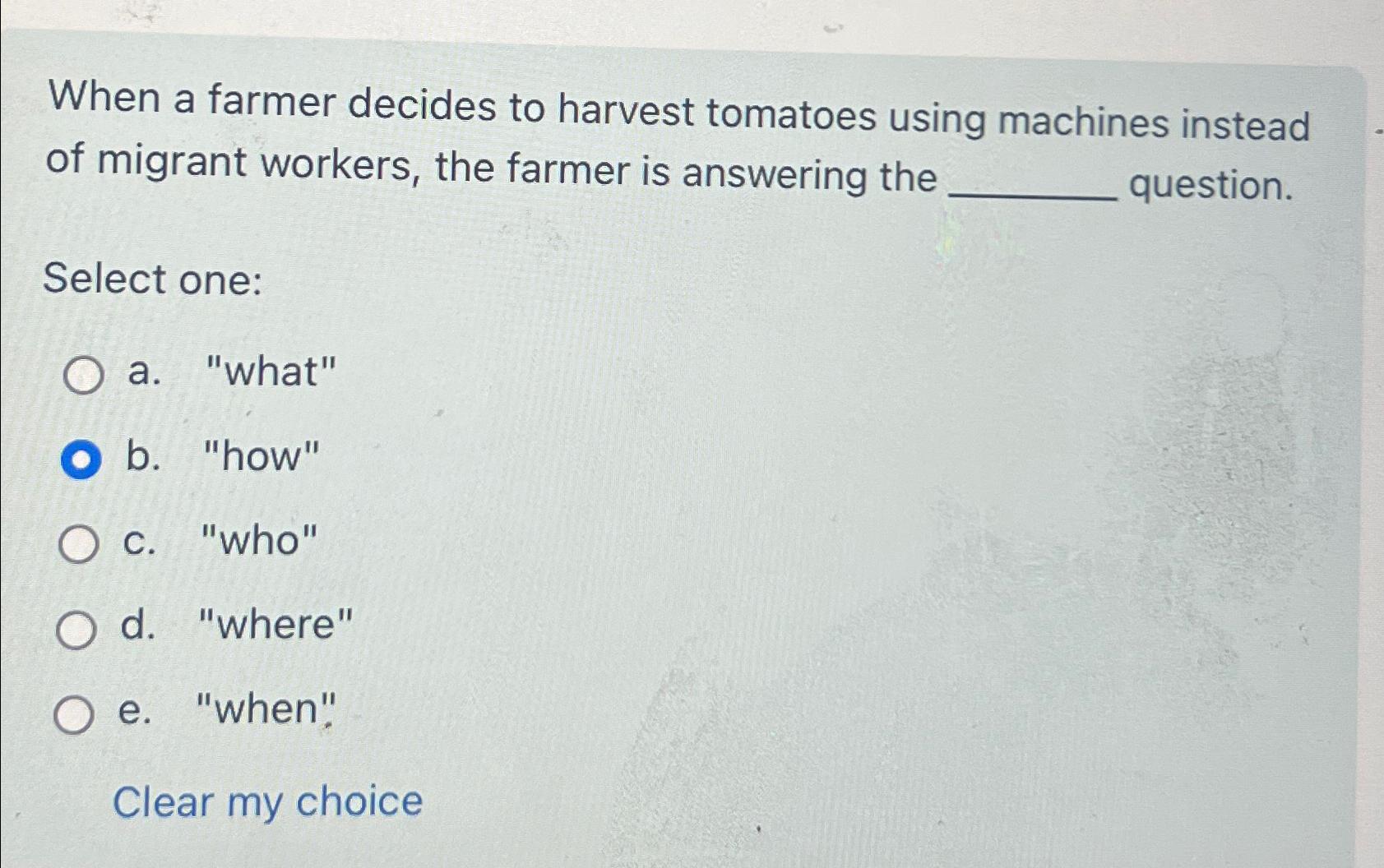 Solved When a farmer decides to harvest tomatoes using | Chegg.com