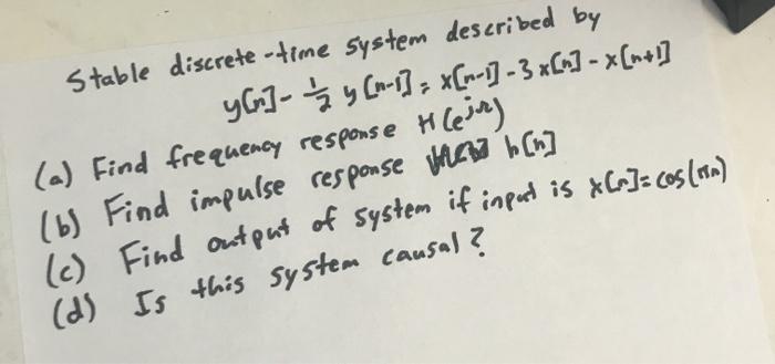 Solved Stable discrete-time System described by y]- 1 / 2 | Chegg.com