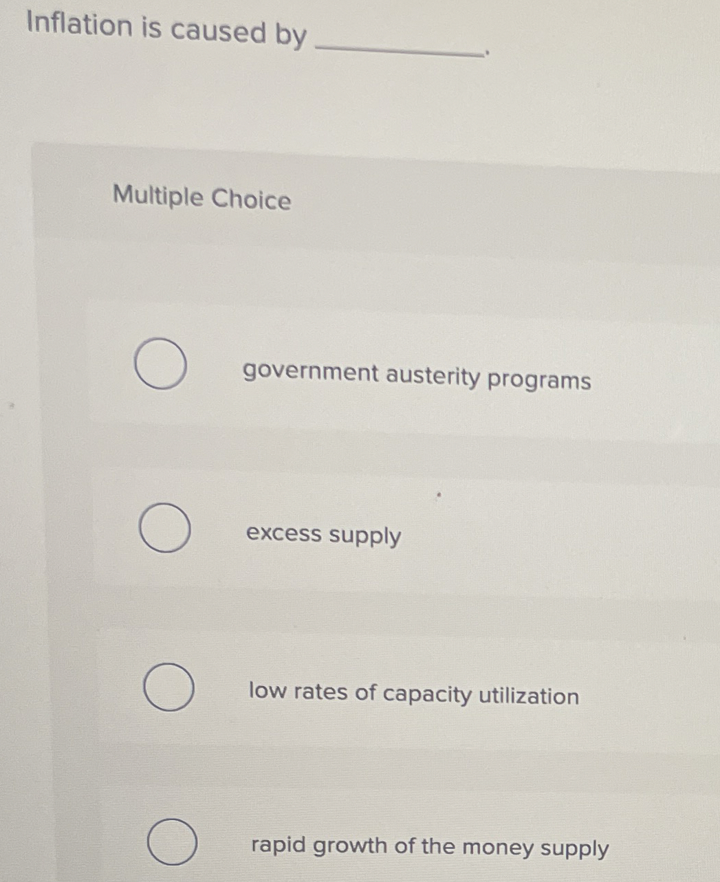 Solved Inflation is caused byMultiple Choicegovernment | Chegg.com