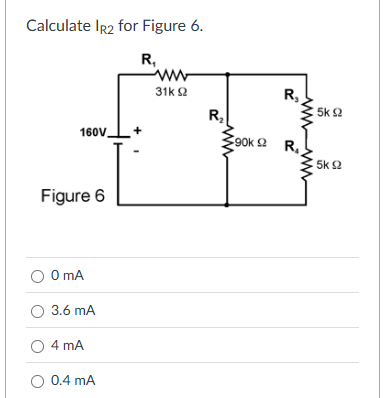 Solved Calculate IR2 ﻿for Figure 6.Figure | Chegg.com