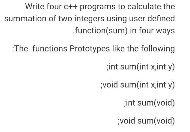 Solved Write four c++ programs to calculate the summation of | Chegg.com