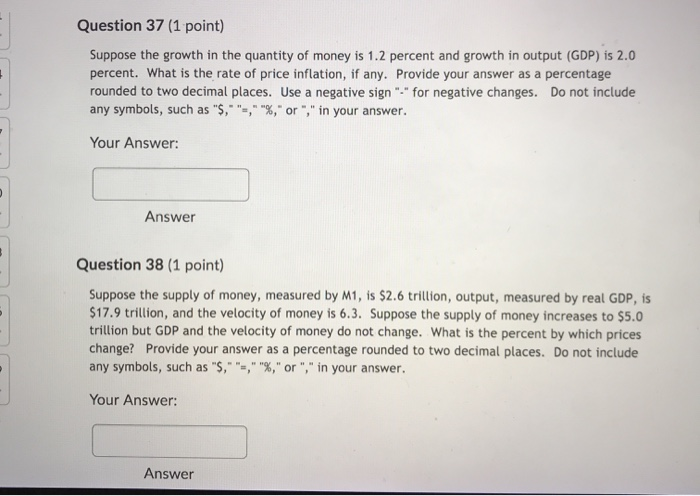 Solved Question 37 (1 point) Suppose the growth in the | Chegg.com