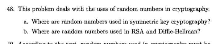 Solved 48. This problem deals with the uses of random | Chegg.com