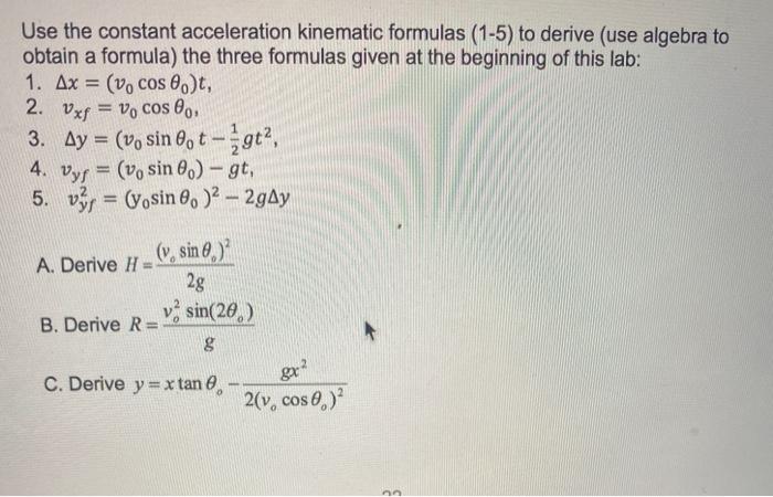 Solved Use the constant acceleration kinematic formulas | Chegg.com