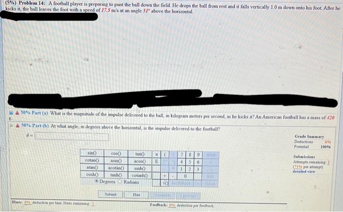 Solved (5\%) Problem 14: A football player is preparing to | Chegg.com