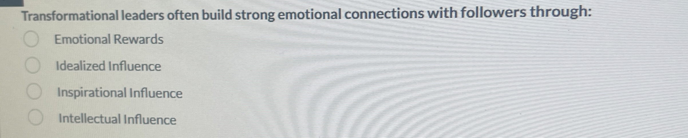 Solved Transformational leaders often build strong emotional | Chegg.com
