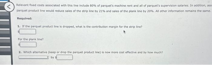 Solved Structuring a Keep-or-Drop Product Line Problem with | Chegg.com