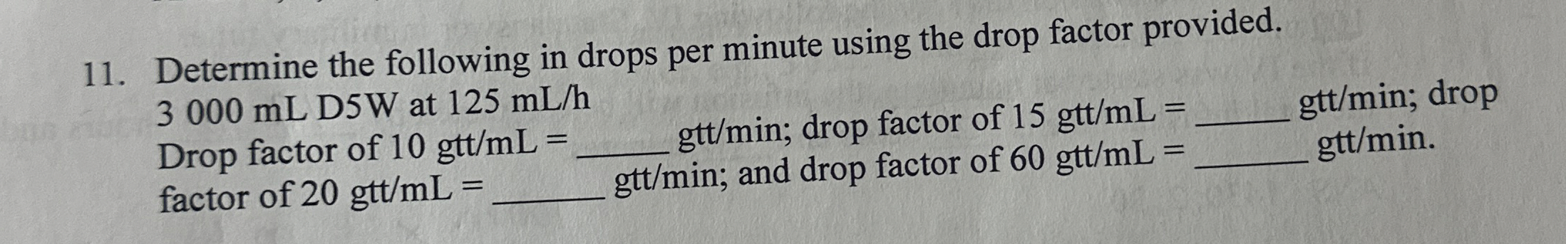 Solved Determine the following in drops per minute using the | Chegg.com