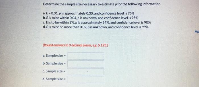 Determine The Sample Size Necessary To Estimate P For