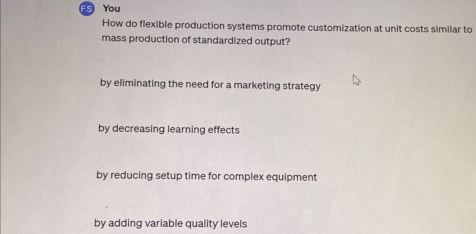 Solved Youhow Do Flexible Production Systems Promote