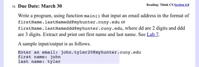 Solved 34. Due Date: March 30 Reading: Think CS Section 6.8 | Chegg.com