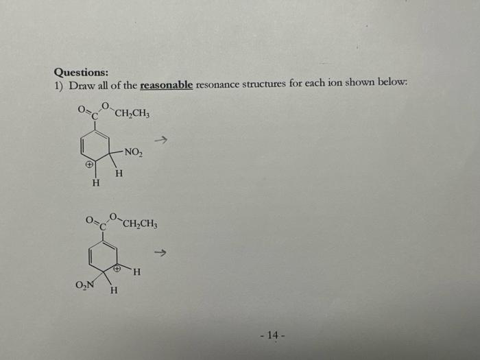 Solved Questions: 1) Draw all of the reasonable resonance | Chegg.com